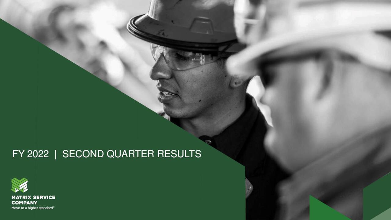 Matrix Service Company 2022 Q2 - Results - Earnings Call Presentation ...