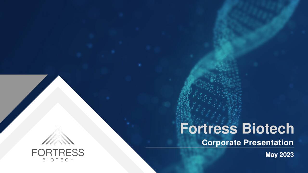 Fortress Biotech (FBIO) Investor Presentation - Slideshow (NASDAQ:FBIO ...