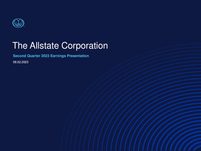 The Allstate Corporation 2023 Q2 - Results - Earnings Call Presentation ...