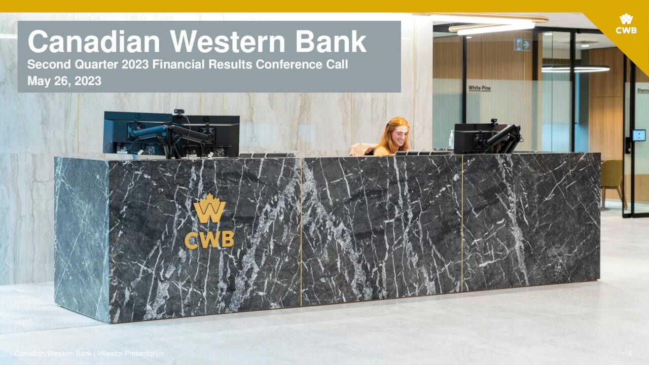 Canadian Western Bank 2023 Q2 - Results - Earnings Call Presentation ...