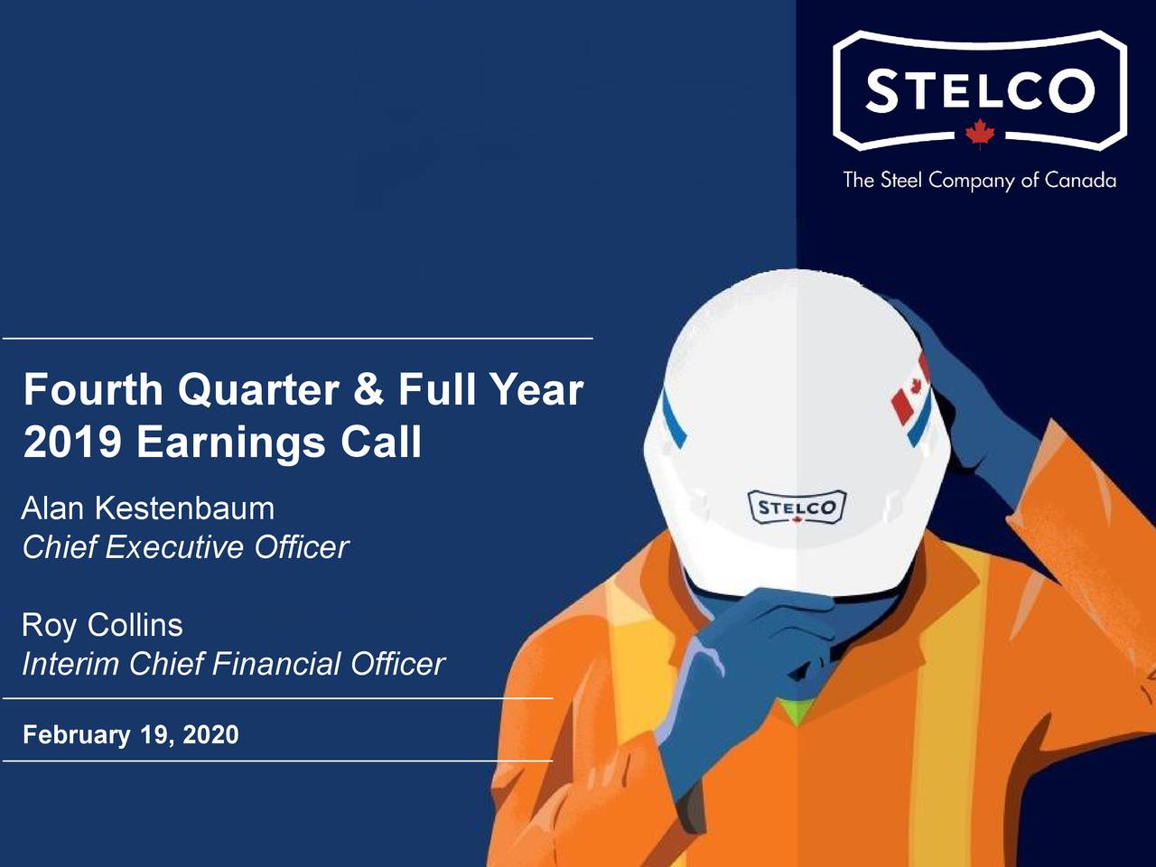 Stelco Holdings Inc. 2019 Q4 - Results - Earnings Call Presentation ...