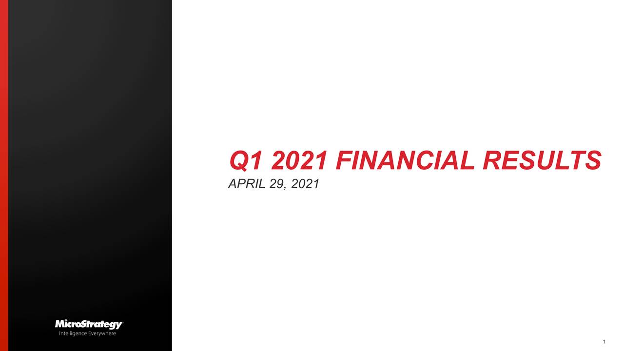 MicroStrategy Incorporated 2021 Q1 - Results - Earnings Call Presentation (NASDAQ:MSTR ...