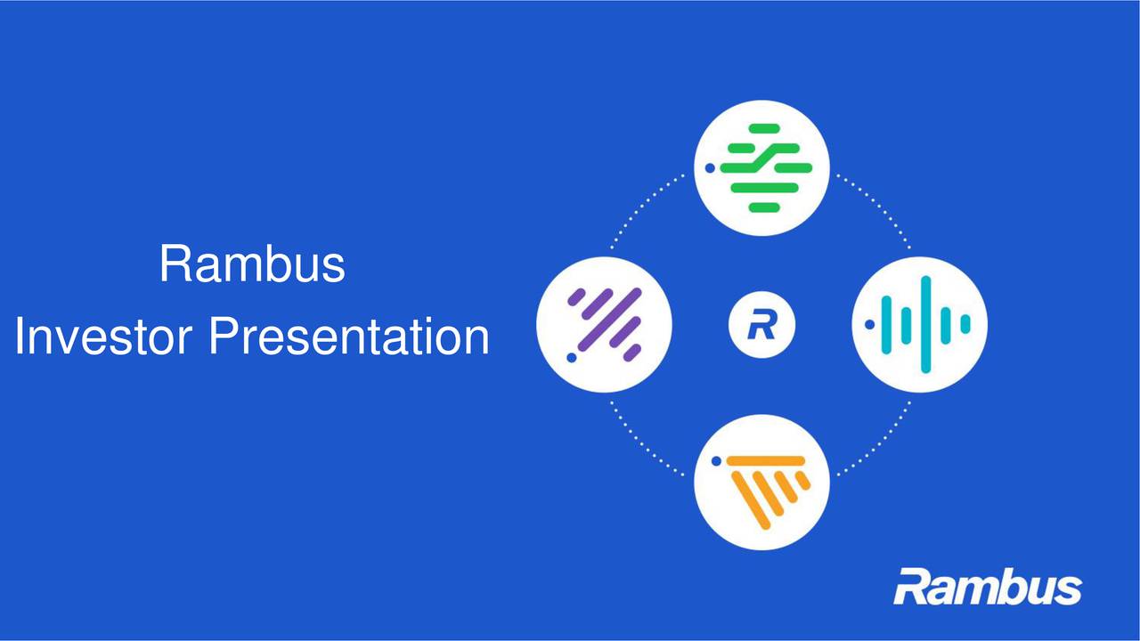 Rambus (RMBS) Investor Presentation - Slideshow (NASDAQ:RMBS) | Seeking ...