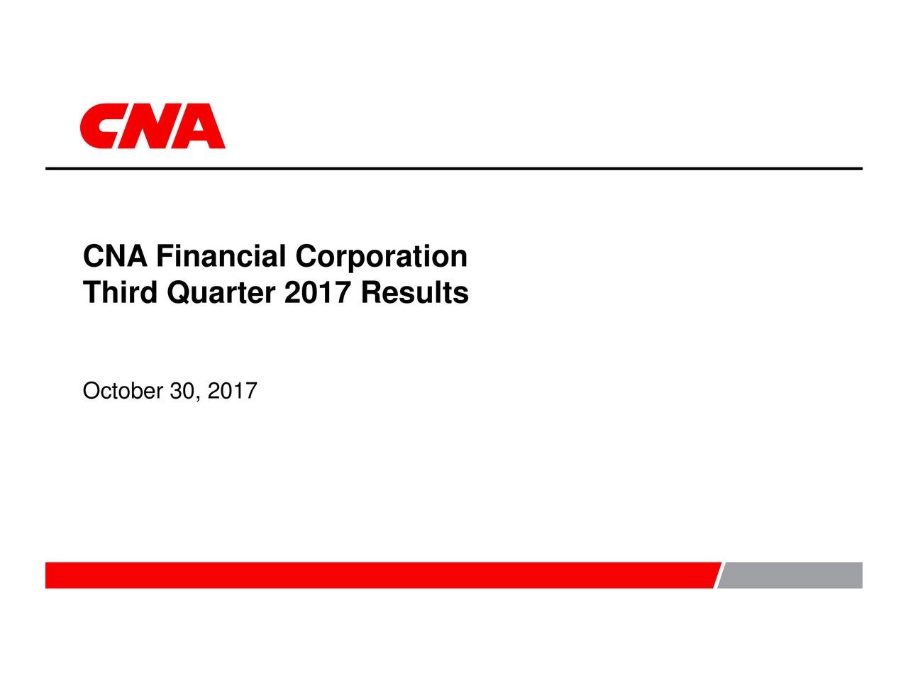 CNA Financial Corporation 2017 Q3 - Results - Earnings Call Slides ...