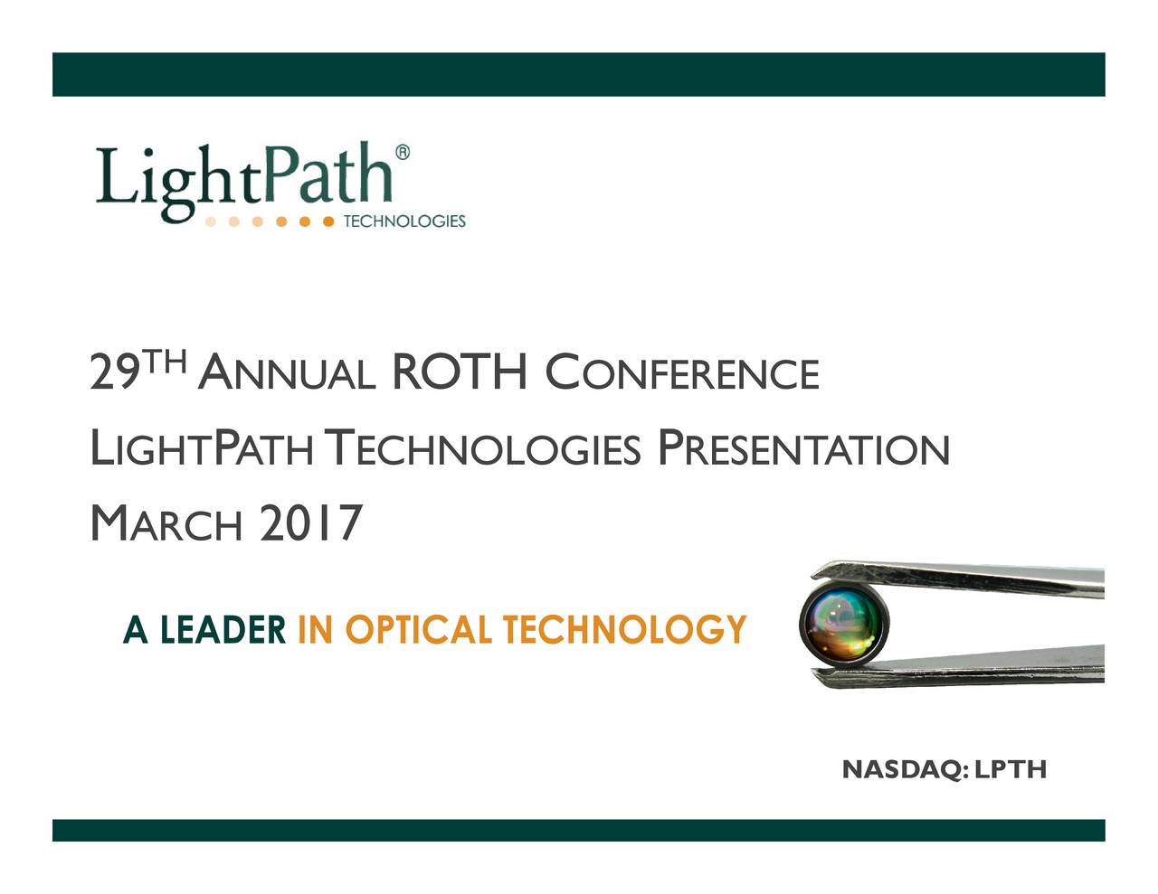LightPath Technologies (LPTH) Presents At 29th Annual ROTH Conference ...