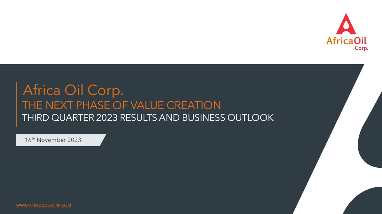 Africa Oil Corp. 2023 Q3 - Results - Earnings Call Presentation ...