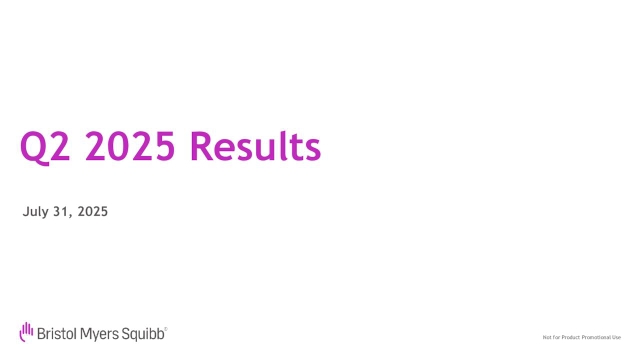 Bristol-Myers Squibb Company 2025 Q2 - Results - Earnings Call ...