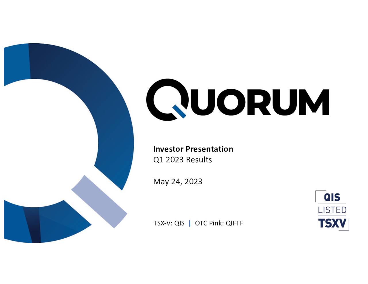 Quorum Information Technologies Inc. 2023 Q1 - Results - Earnings Call ...