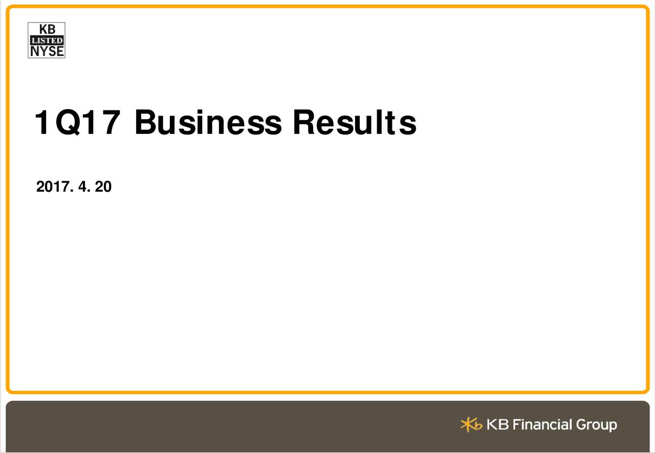 KB Financial Group Inc. 2017 Q1 - Results - Earnings Call Slides (NYSE:KB) | Seeking Alpha