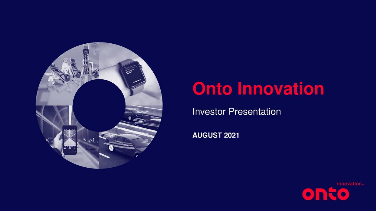 Onto Innovation (ONTO) Presents At B. Riley Securities Summer Summit ...