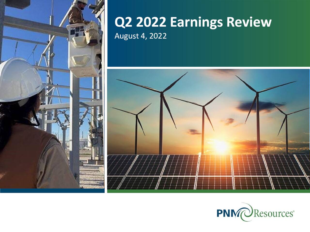 PNM Resources, Inc. 2022 Q2 - Results - Earnings Call Presentation (NYSE:TXNM) | Seeking Alpha