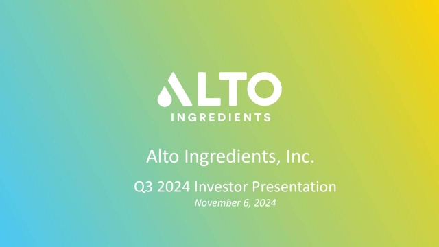 Alto Ingredients, Inc. 2024 Q3 - Results - Earnings Call Presentation ...