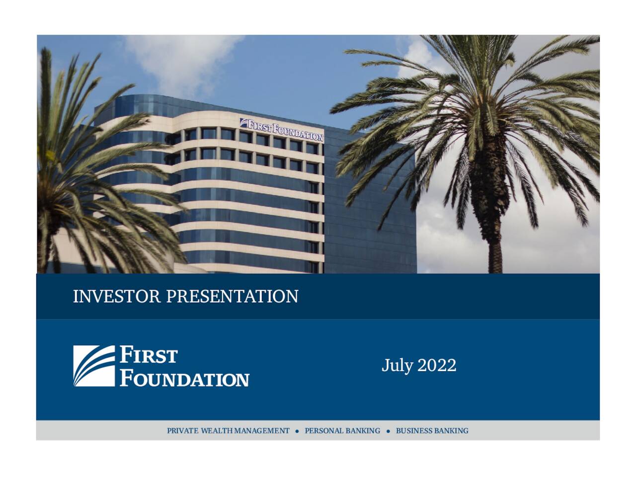 First Foundation Inc. 2022 Q2 - Results - Earnings Call Presentation ...