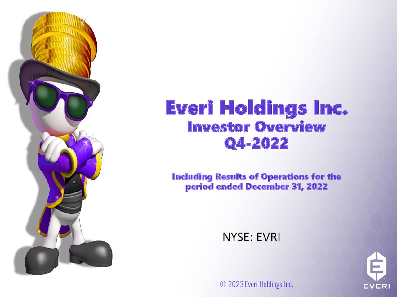 Everi Holdings Inc. 2023 Q4 - Results - Earnings Call Presentation (NYSE:EVRI-DEFUNCT-9583 ...