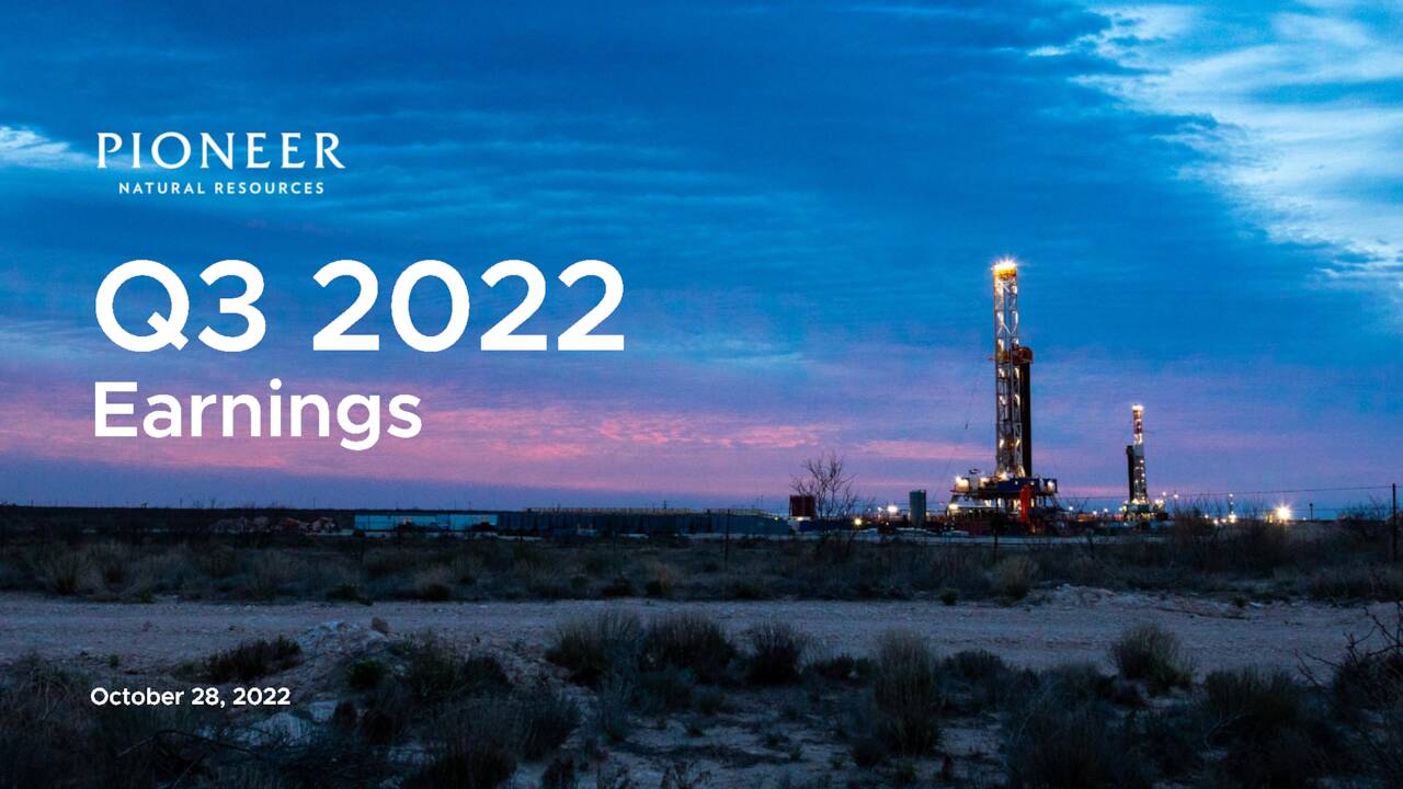 Pioneer Natural Resources Company 2022 Q3 - Results - Earnings Call ...