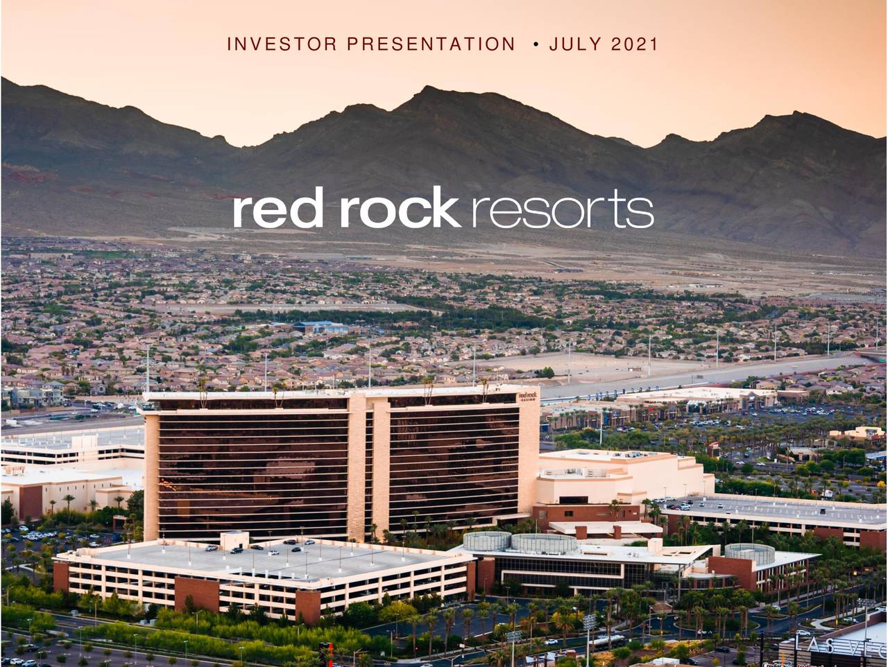 Red Rock Resorts, Inc. 2021 Q2 - Results - Earnings Call Presentation ...