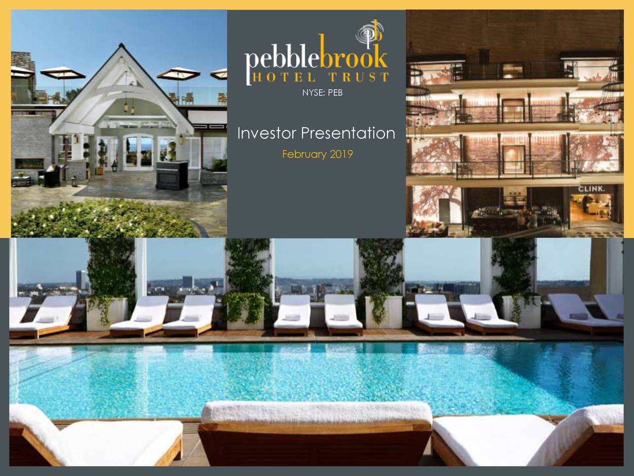 Pebblebrook Hotel Trust (PEB) Investor Presentation - Slideshow (NYSE ... Pebblebrook Hotel Trust (PEB) Investor Presentation - Slideshow (NYSE ...