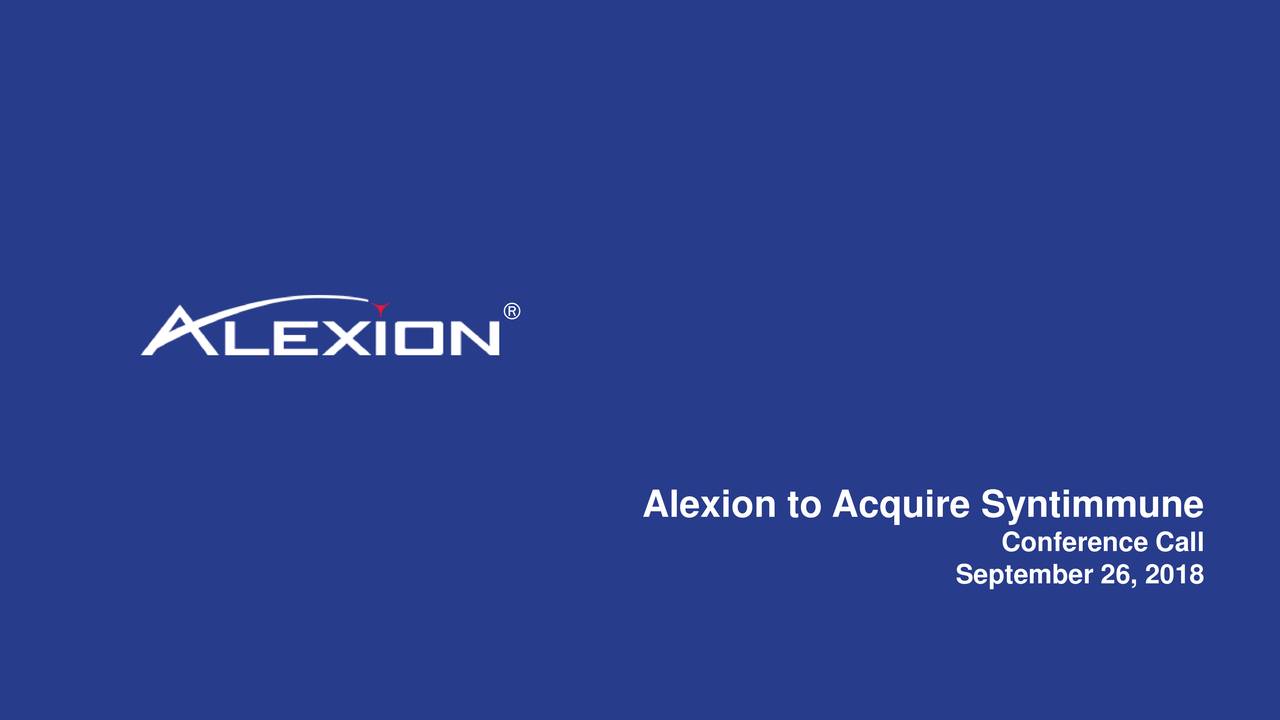 Alexion Pharmaceuticals (ALXN) To Acquire Syntimmune For $1.2B - Slideshow (NASDAQ:ALXN-DEFUNCT ...