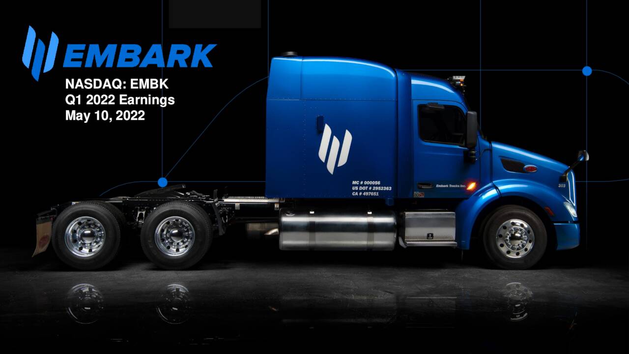 Embark Technology, Inc. 2022 Q1 - Results - Earnings Call Presentation (NASDAQ:EMBK-DEFUNCT ...
