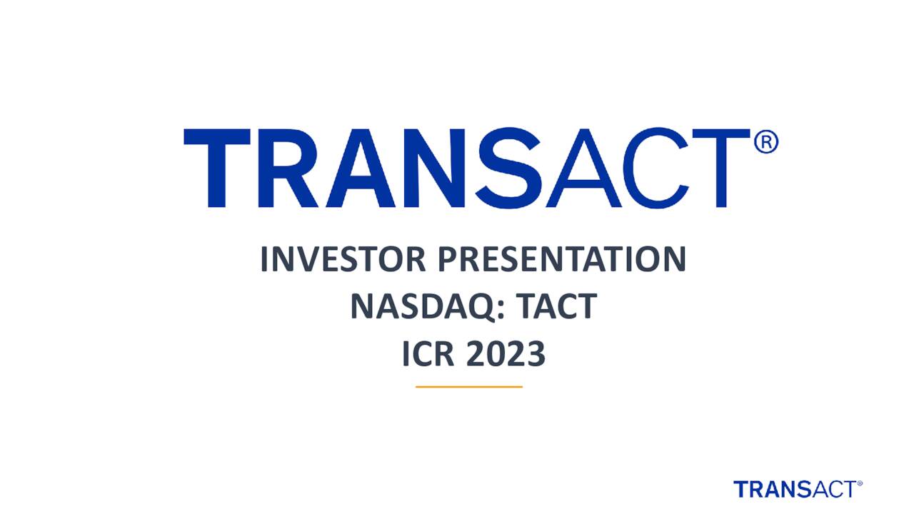 TransAct Technologies (TACT) Presents At ICR Conference 2023 ...