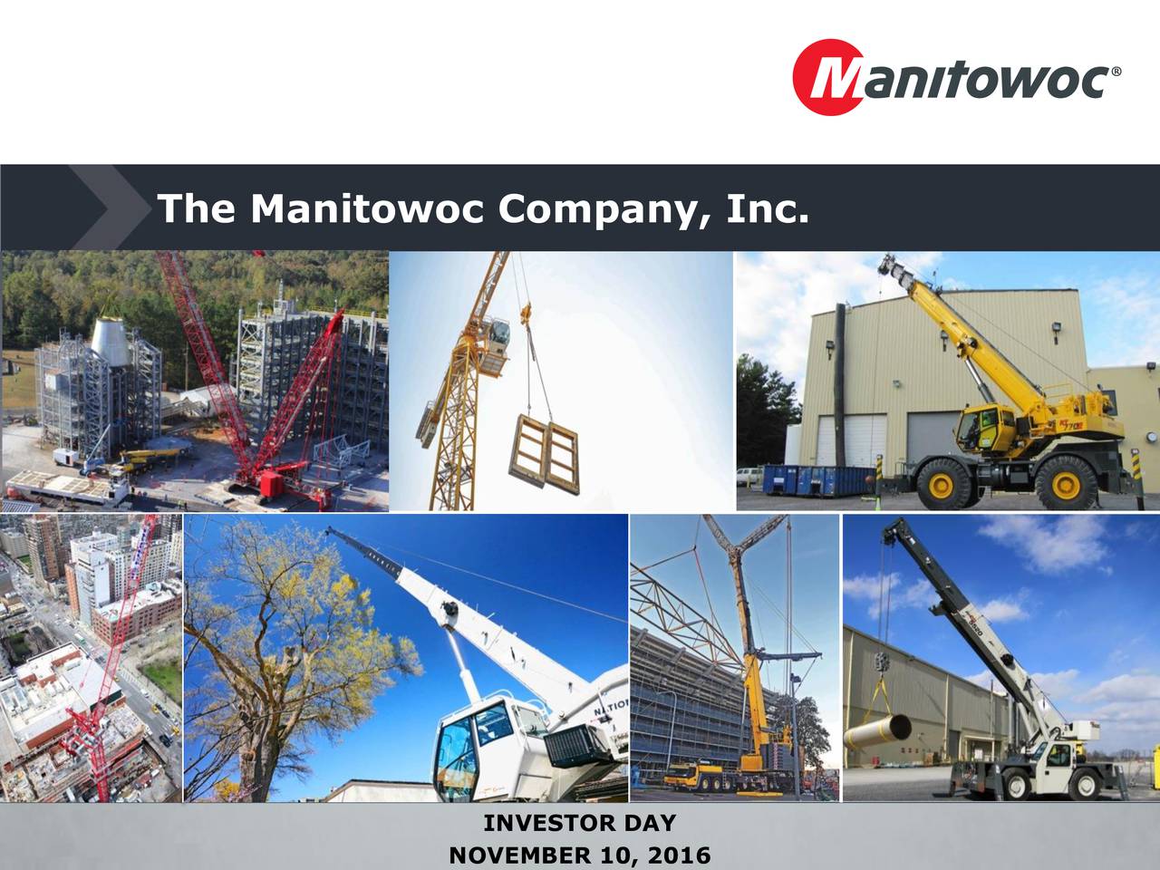 Manitowoc (MTW) President & CEO Barry Pennypacker Hosts Analyst Day ...