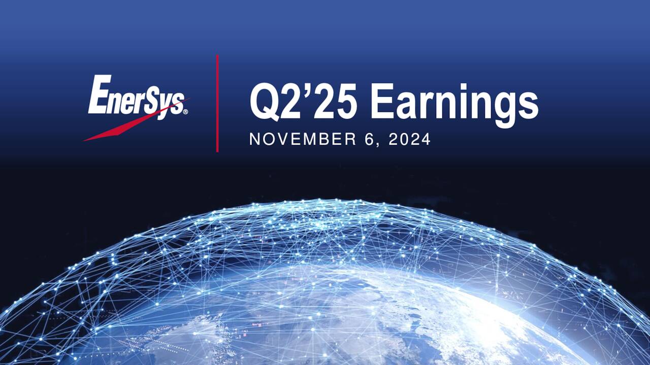 EnerSys 2025 Q2 - Results - Earnings Call Presentation (NYSE:ENS) | Seeking Alpha