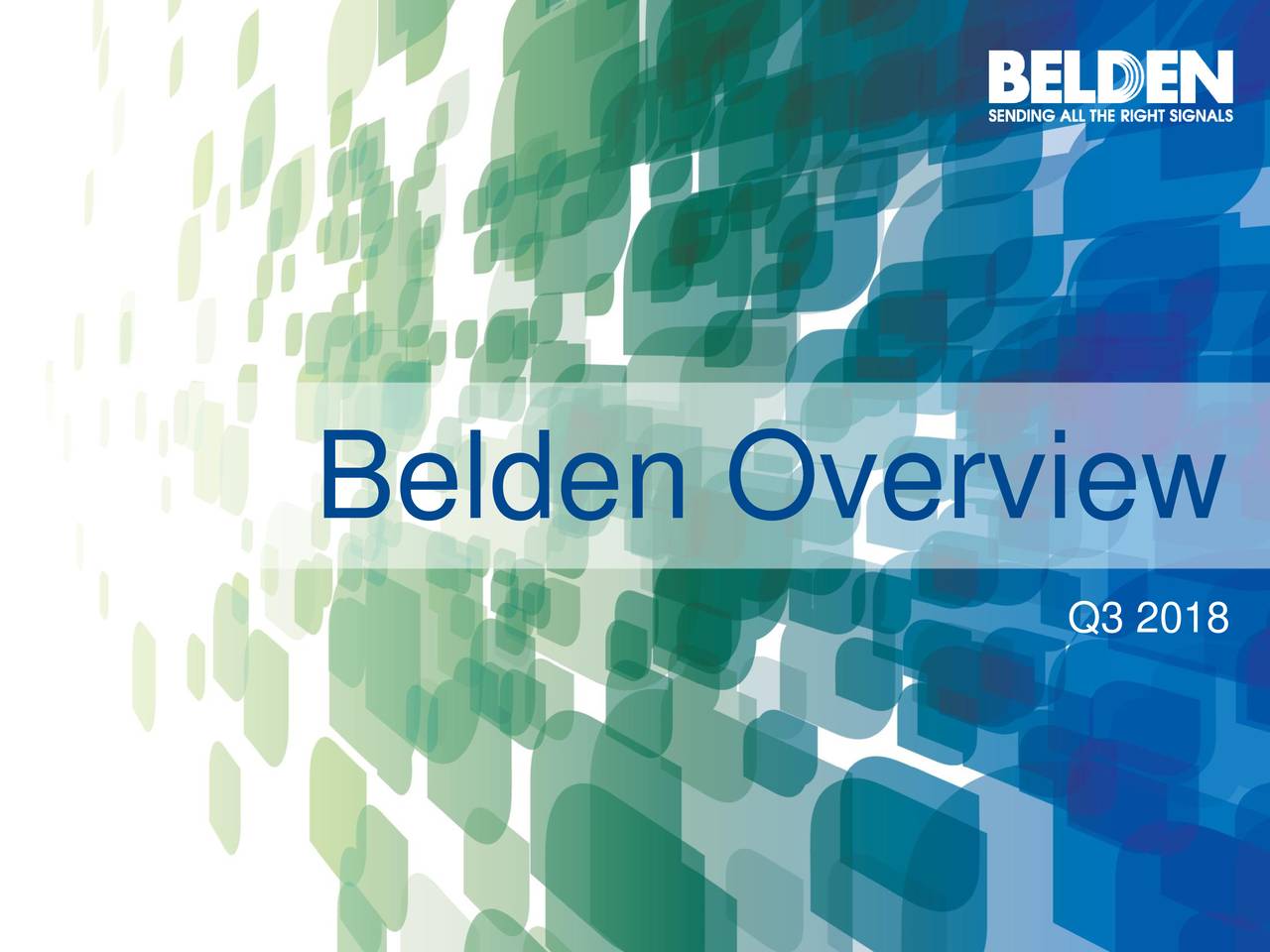 Belden Inc. 2018 Q3 - Results - Earnings Call Slides (NYSE:BDC ...