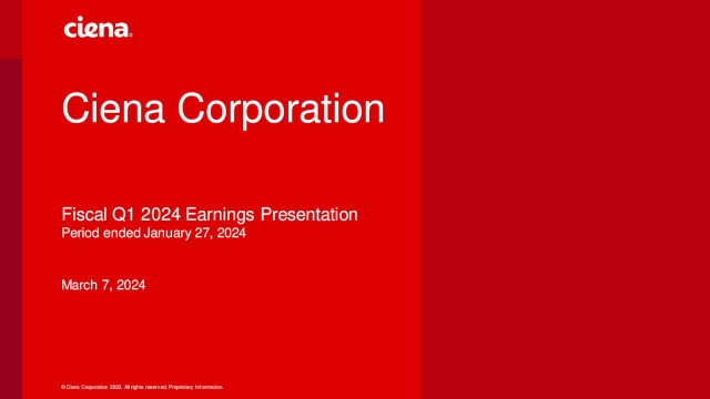 Ciena Corporation 2024 Q1 - Results - Earnings Call Presentation (NYSE ...