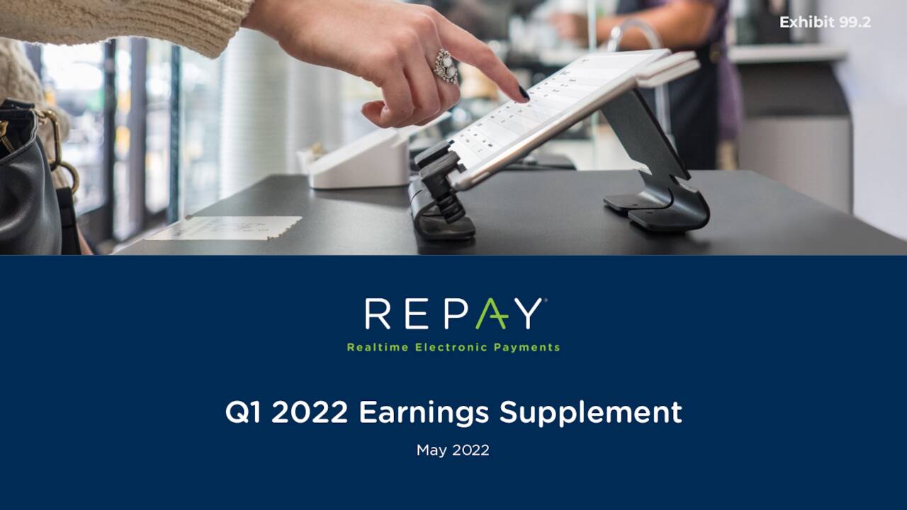 Repay Holdings Corporation 2022 Q1 - Results - Earnings Call ...