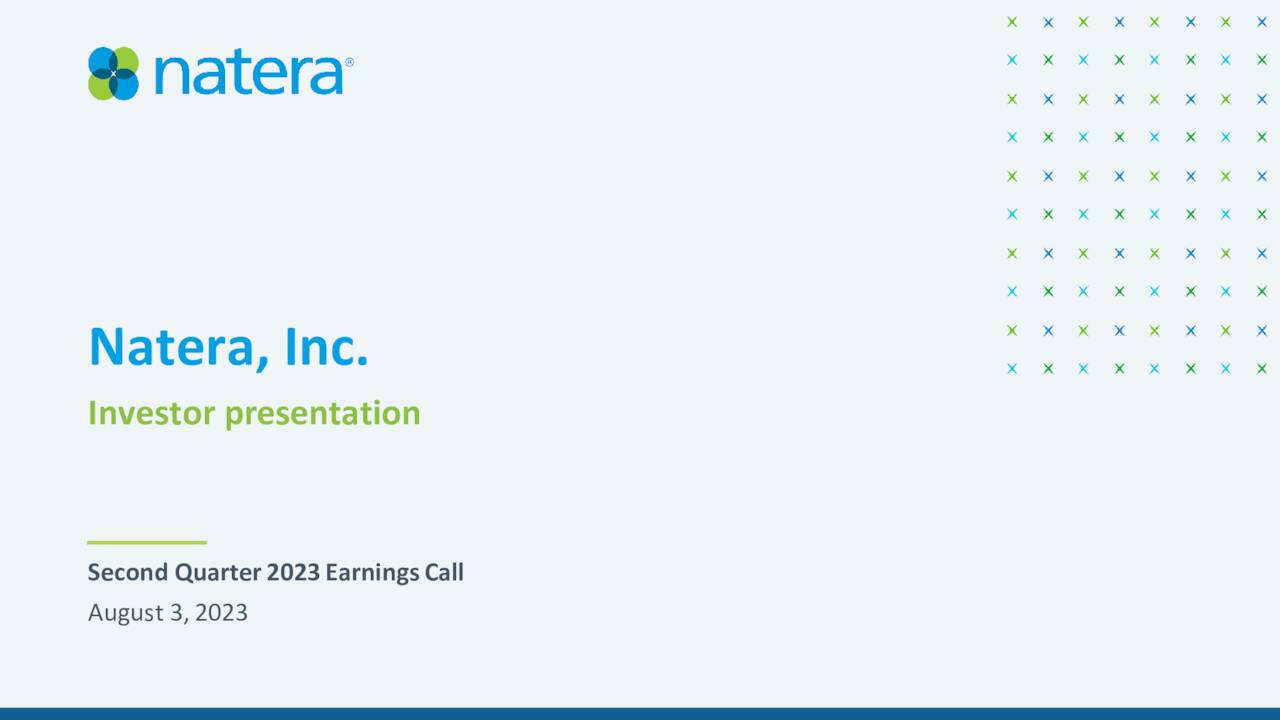 Natera, Inc. 2023 Q2 - Results - Earnings Call Presentation (NASDAQ ...