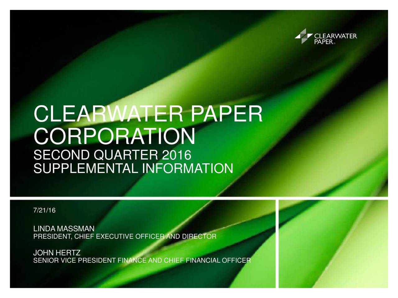 Clearwater Paper Corporation 2016 Q2 - Results - Earnings Call Slides ...