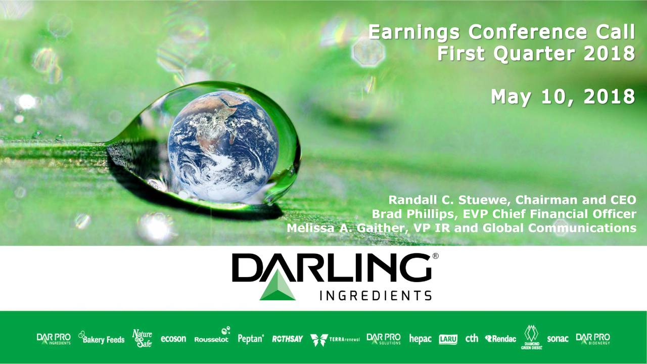 Darling Ingredients Inc. 2018 Q1 - Results - Earnings Call Slides (NYSE:DAR) | Seeking Alpha
