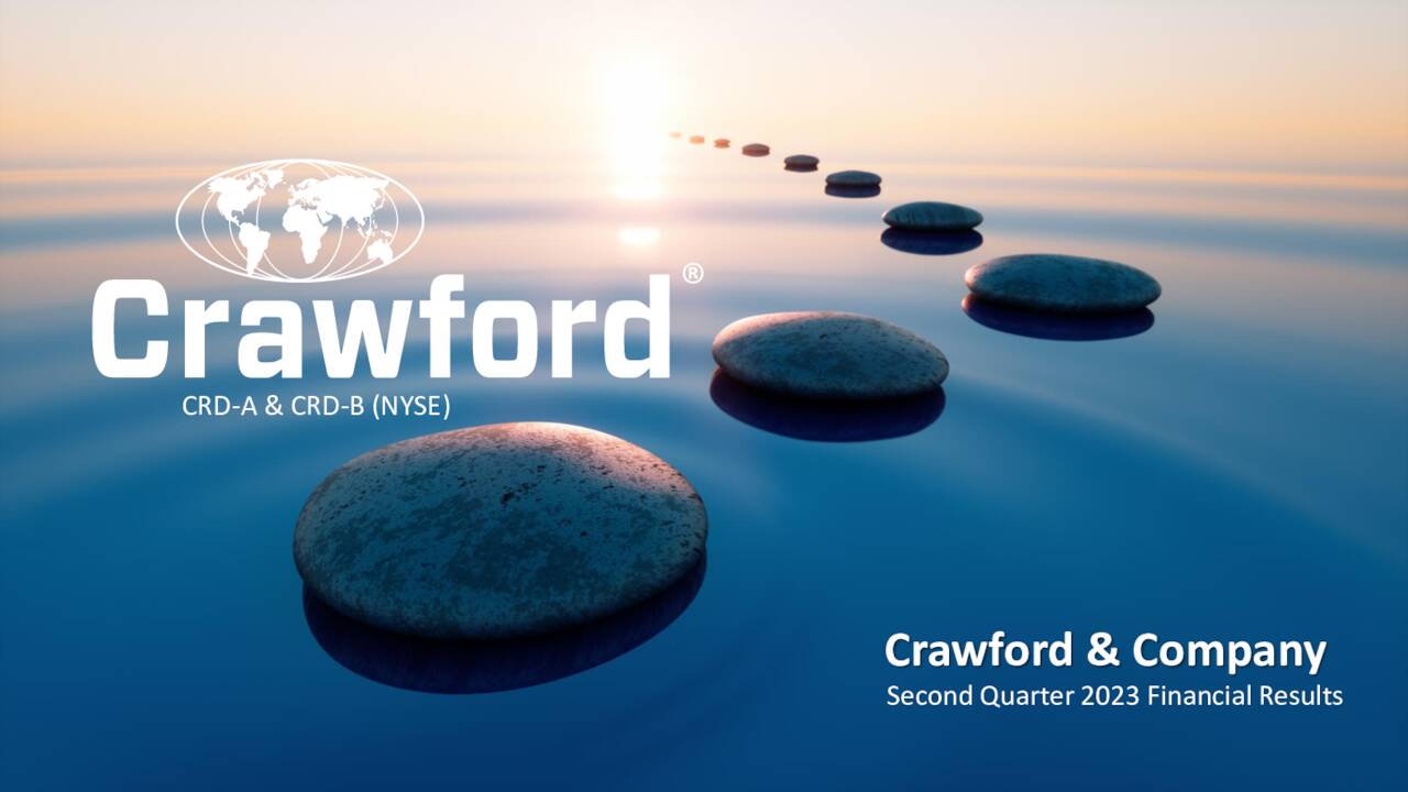 Crawford & Company 2023 Q2 - Results - Earnings Call Presentation (NYSE:CRD.A) | Seeking Alpha