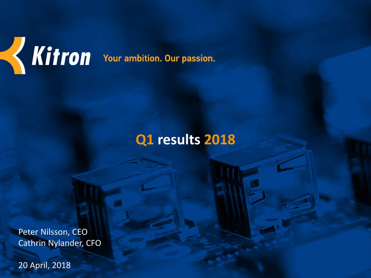 Kitron Asa 2018 Q1 - Results - Earnings Call Slides (OTCMKTS:KTONF ...
