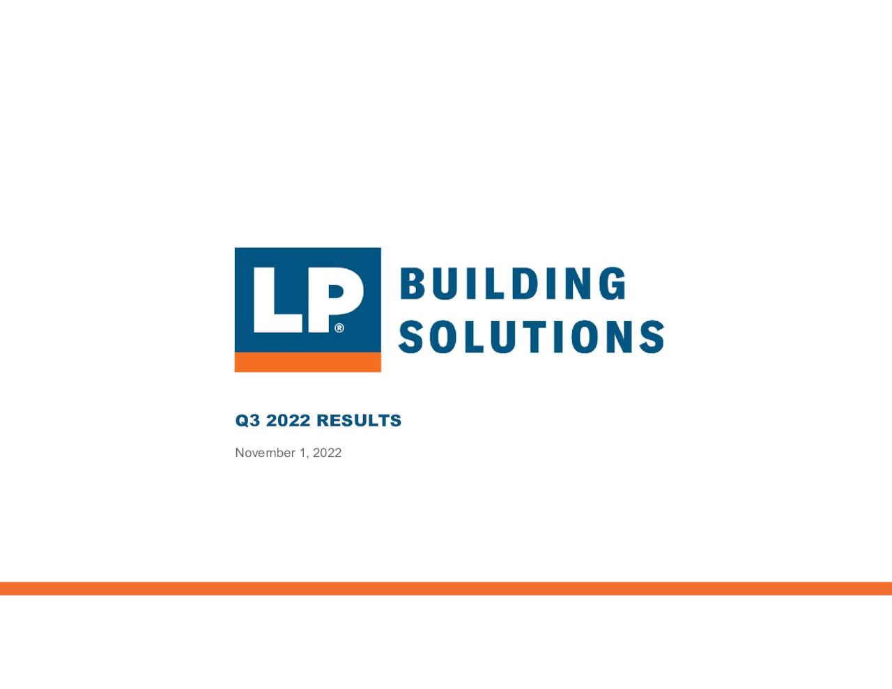 Louisiana-Pacific Corporation 2022 Q3 - Results - Earnings Call ...
