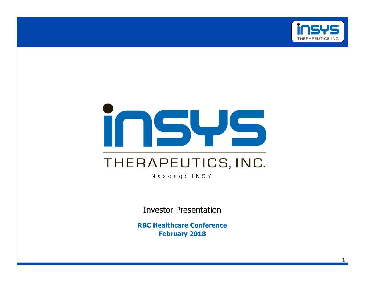 INSYS Therapeutics (INSY) Presents At RBC Capital Markets Global ...