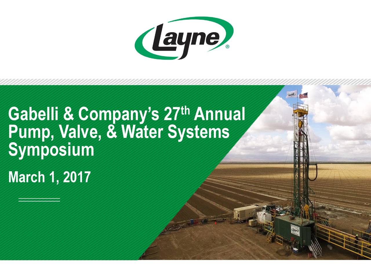 Layne Christensen Company (LAYN) Presents At Gabelli's 27th Annual Pump ...
