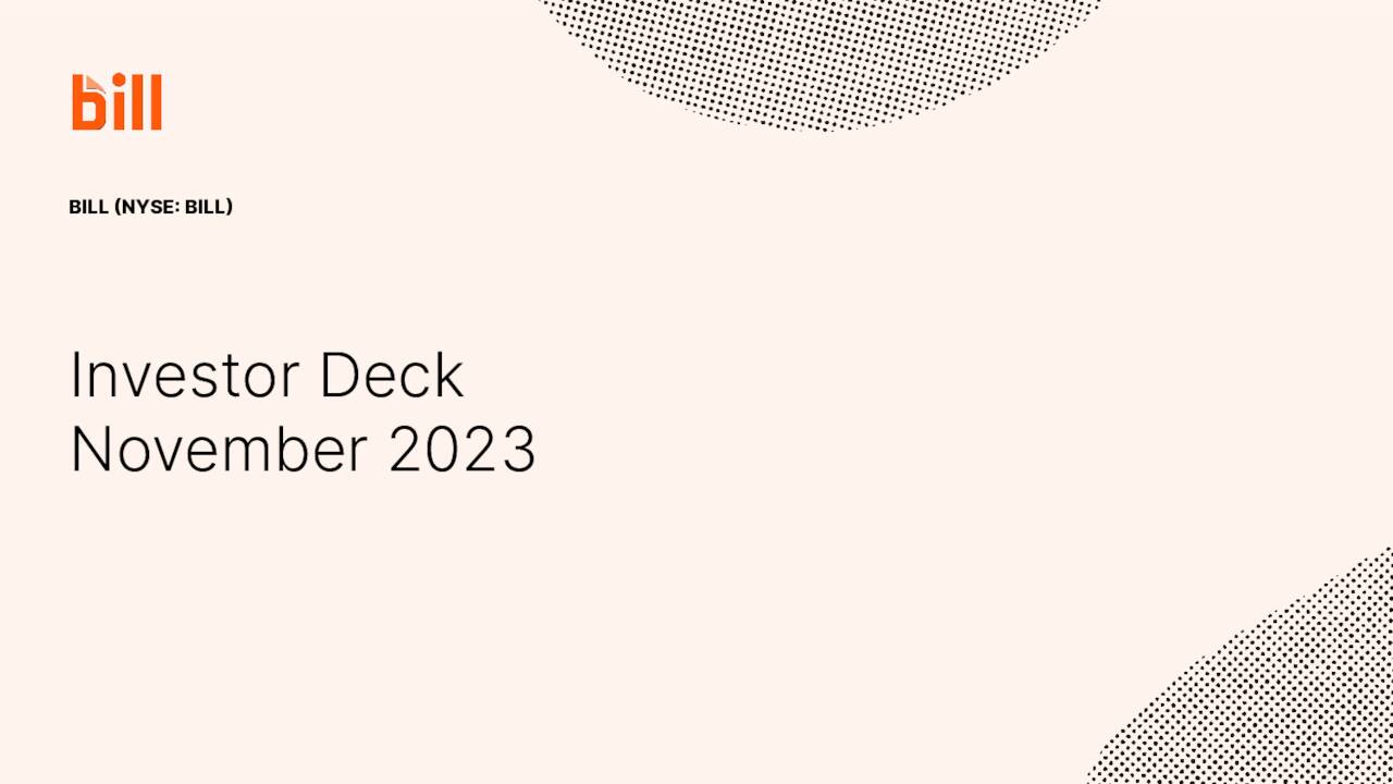 BILL Holdings, Inc. 2024 Q1 - Results - Earnings Call Presentation ...