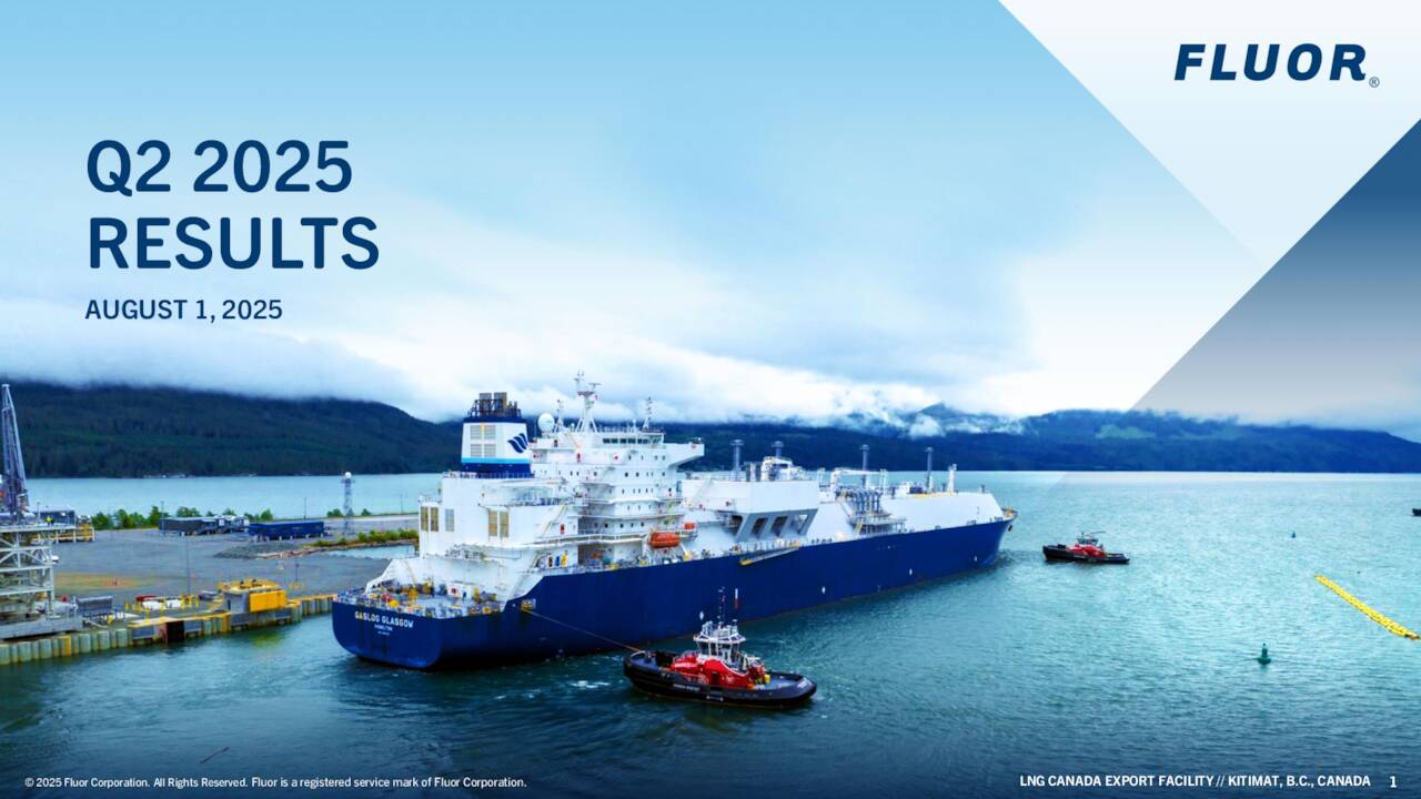 Fluor Corporation 2025 Q2 - Results - Earnings Call Presentation (NYSE ...