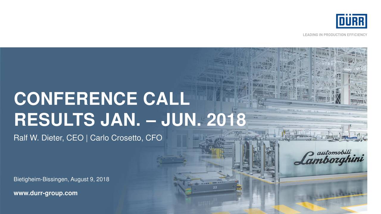 Durr AG ADR 2018 Q2 - Results - Earnings Call Slides (OTCMKTS:DURYY) | Seeking Alpha