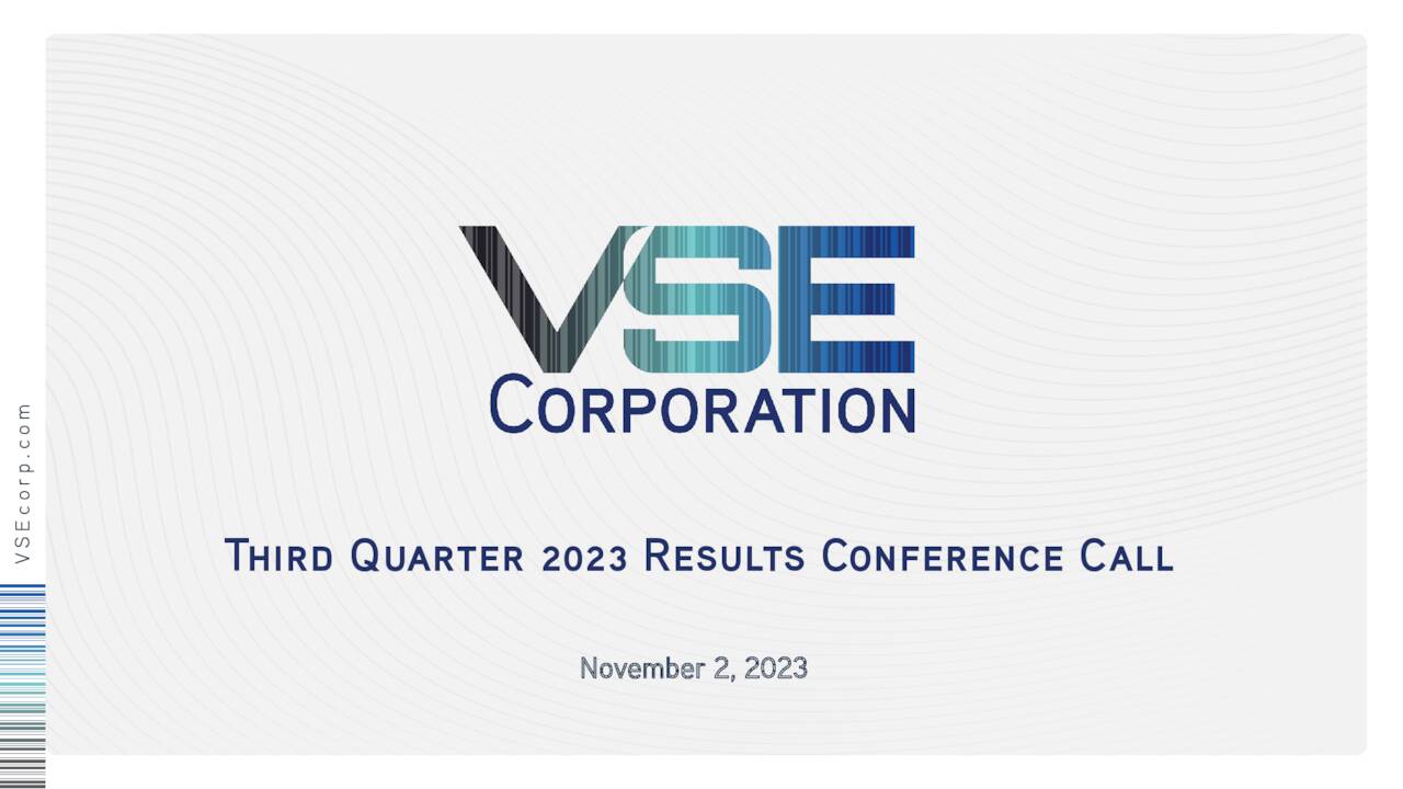 VSE Corporation 2023 Q3 - Results - Earnings Call Presentation (NASDAQ ...