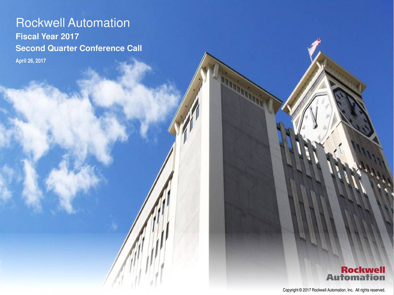 Rockwell Automation, Inc. 2017 Q2 - Results - Earnings Call Slides ...