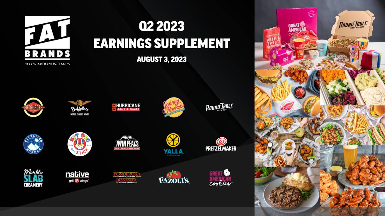 FAT Brands Inc. 2023 Q2 - Results - Earnings Call Presentation (NASDAQ ...