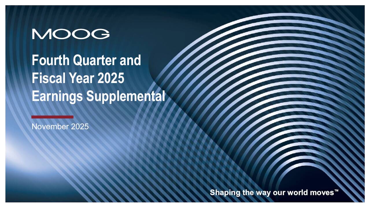 Moog Inc. 2025 Q4 - Results - Earnings Call Presentation (NYSE:MOG.A) 2025-11-22 | Seeking Alpha