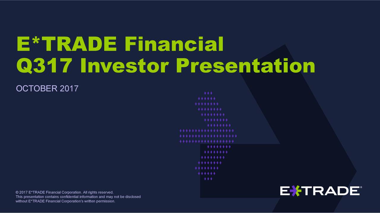 E*TRADE Financial (ETFC) Investor Presentation - Slideshow (NASDAQ:ETFC ...