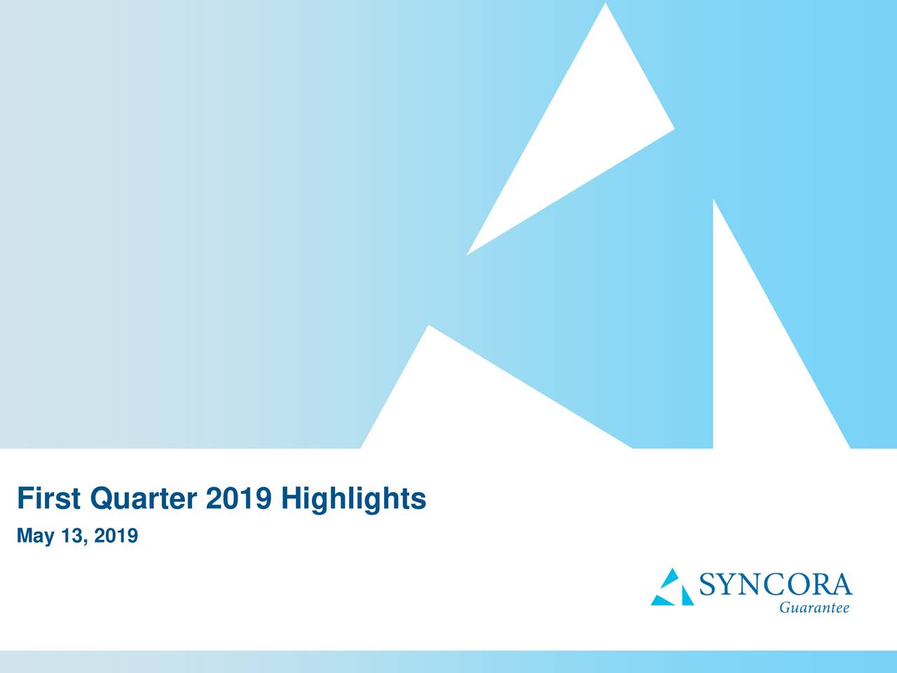 Syncora Holdings Ltd. 2019 Q1 - Results - Earnings Call Slides (OTCMKTS ...