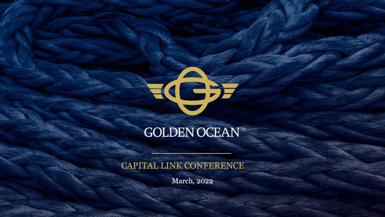 Golden Ocean Group (GOGL) Presents at 16th Annual Capital Link ...