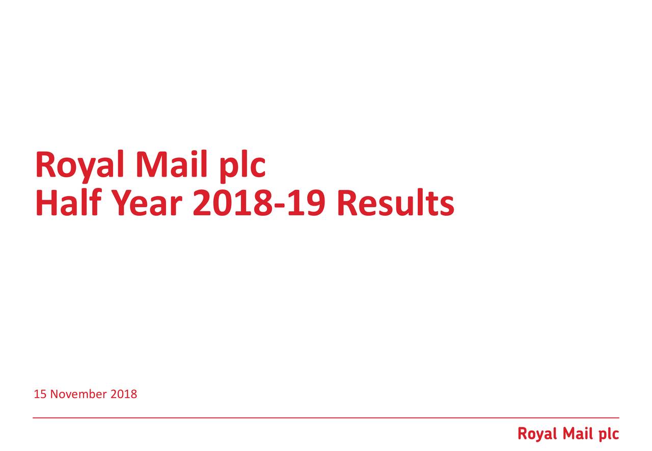Royal Mail Plc 2018 Q2 - Results - Earnings Call Slides (OTCMKTS:ROYMF ...