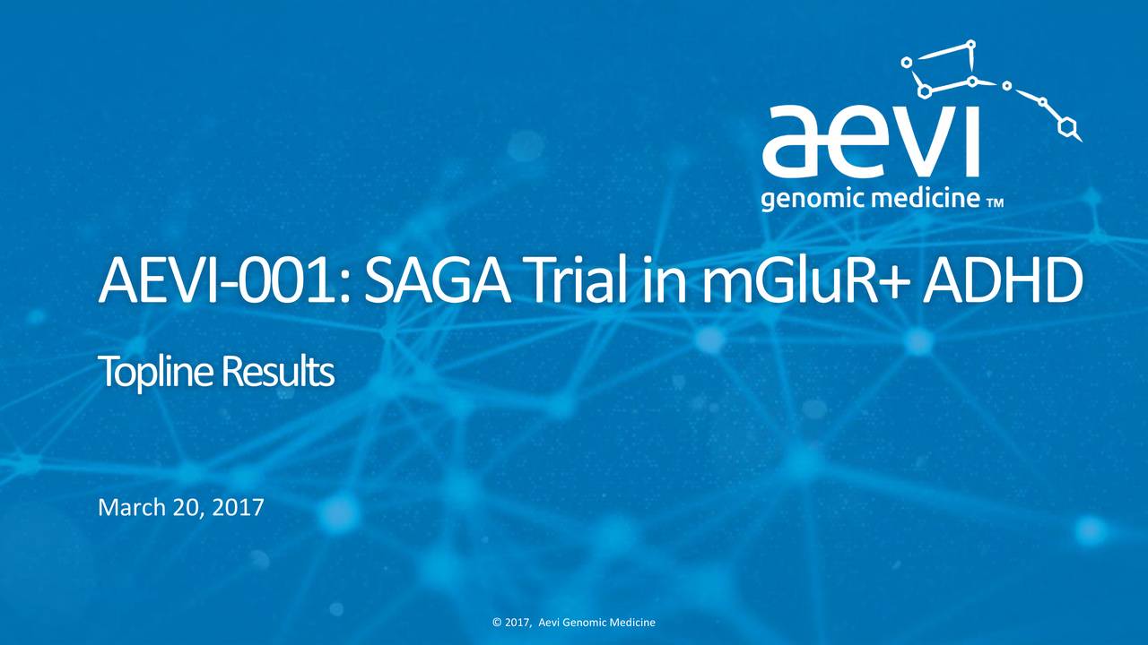 Aevi Genomic Medicine (GNMX) Updates on AEVI-001:SAGA Trial in mGluR+ ...