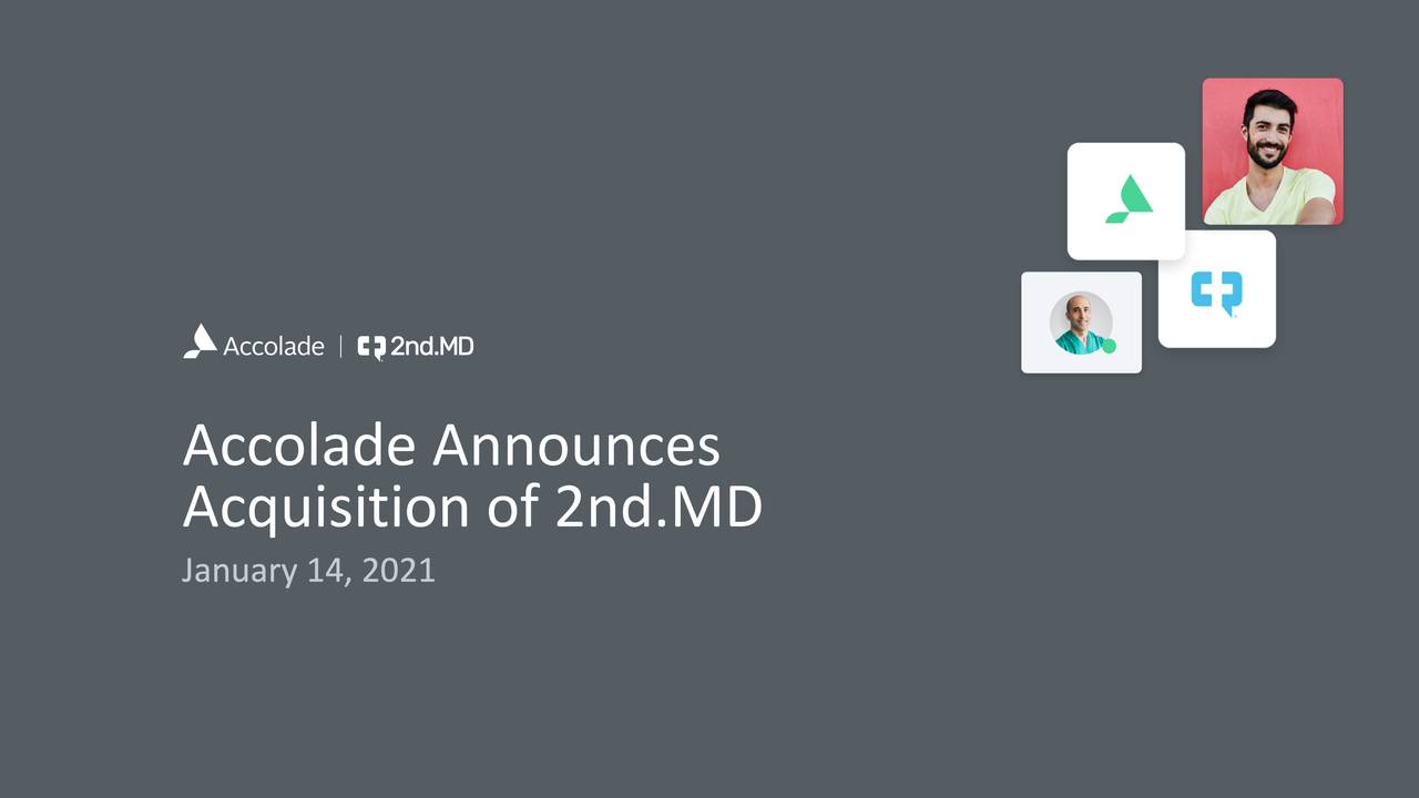 Accolade (ACCD) Announces Acquisition of 2nd MD - Slideshow (NASDAQ ...